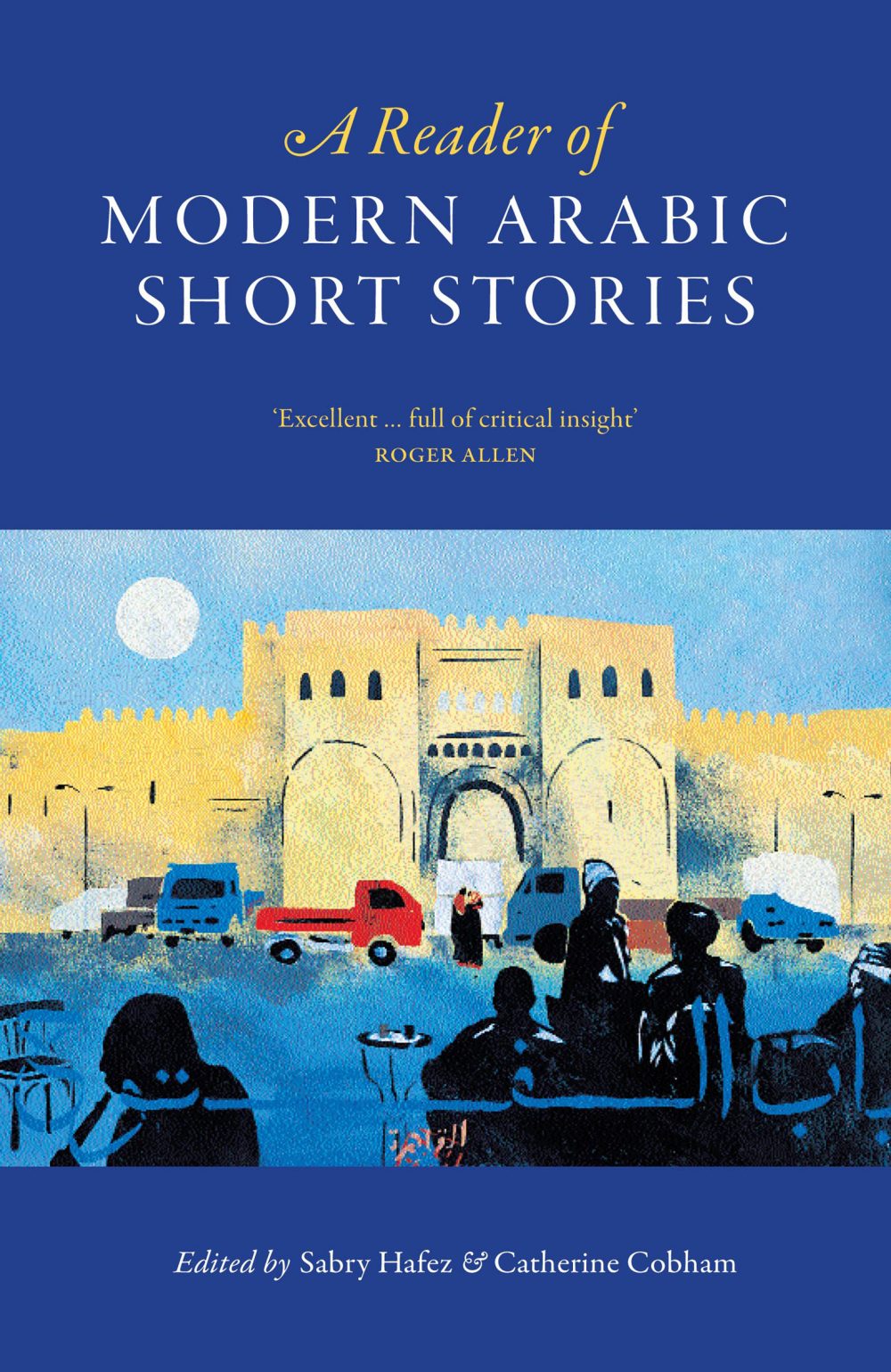 A Reader of Modern Arabic Short Stories – Saqi Books
