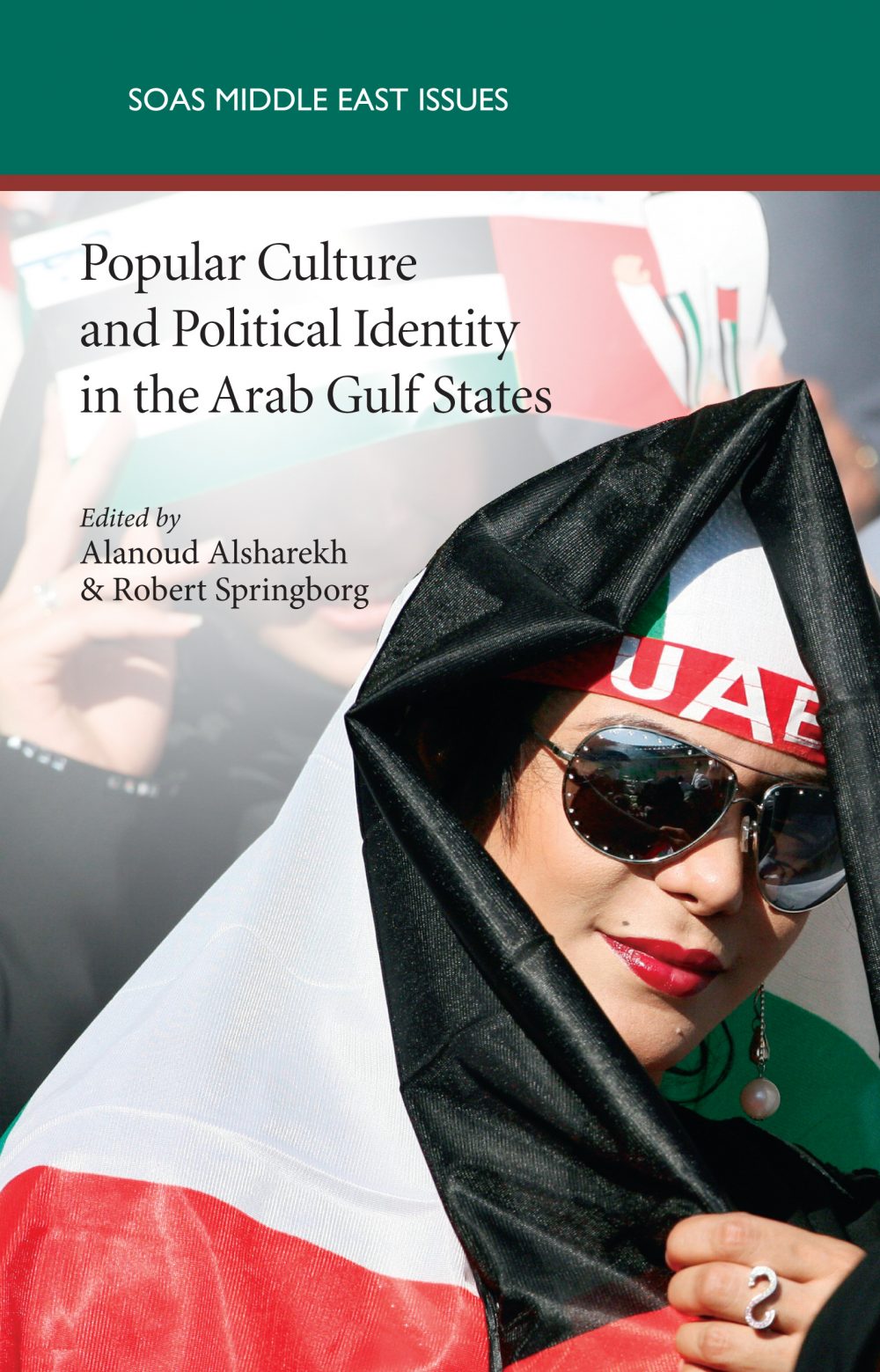 Popular Culture and Political Identity in the Arab Gulf States – Saqi Books